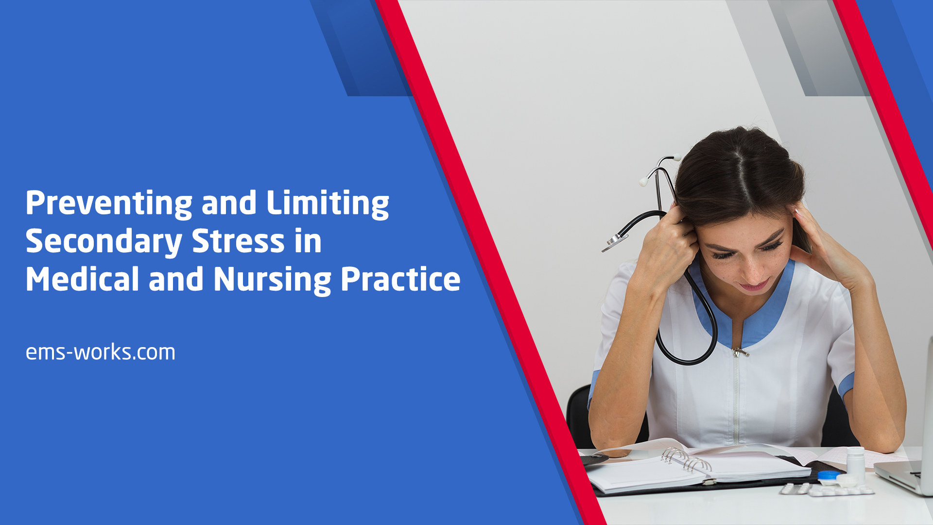 Preventing and Limiting Secondary Stress in Medical and Nursing ...