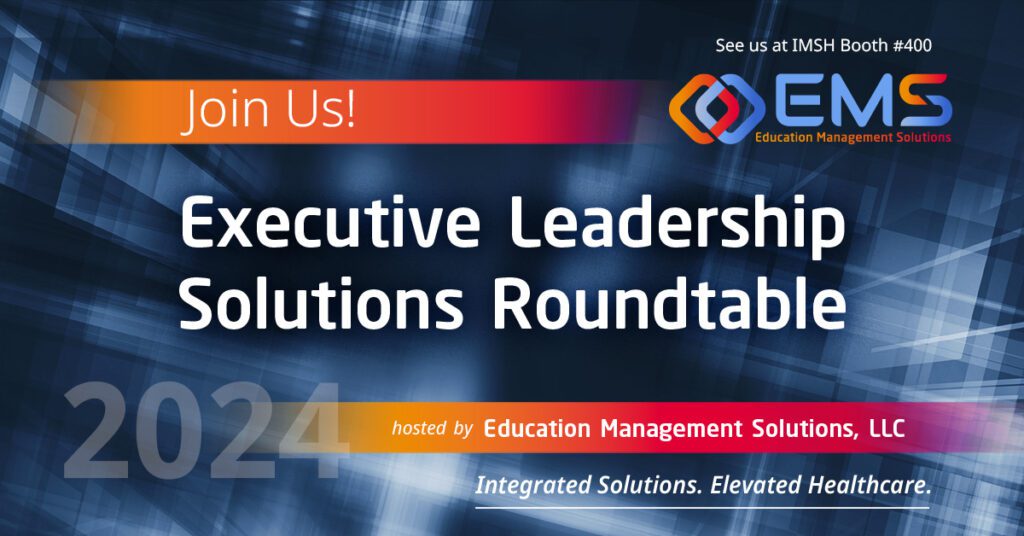IMSH 2024 Executive Leadership Solutions Roundtable Discussion ...