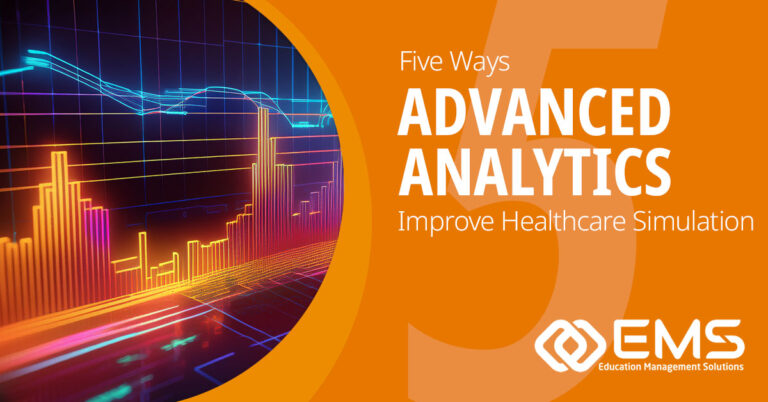 Five Ways Advanced Analytics Improve Healthcare Simulation - Education ...